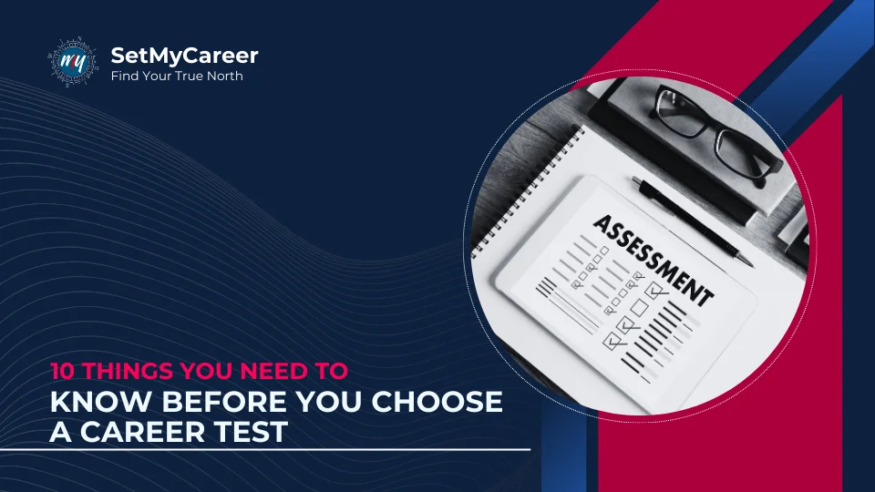 10 Things You Need to Know Before Choosing a Career Test
