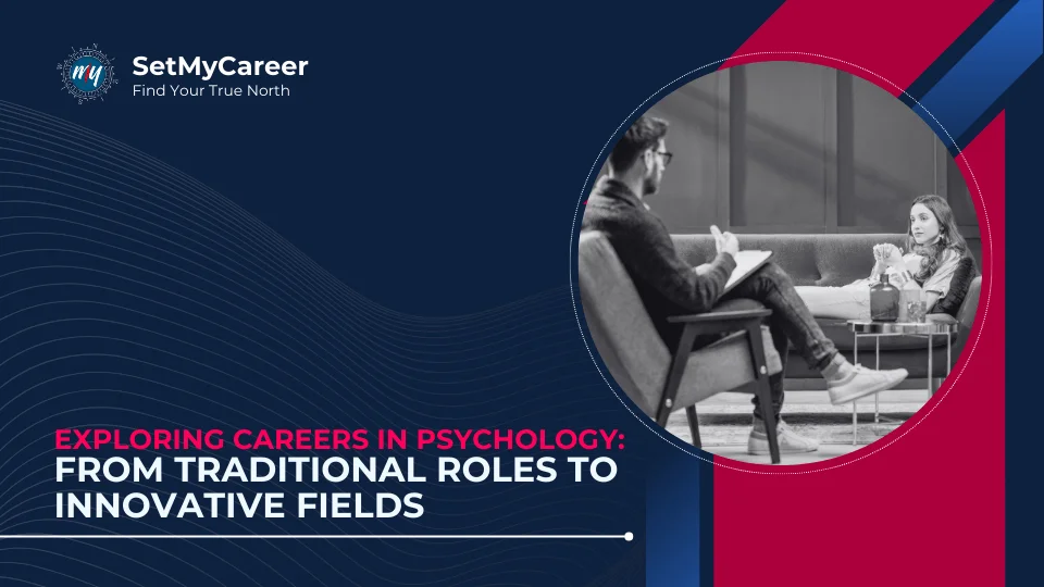 Exploring Careers in Psychology: From Traditional Roles to Innovative ...