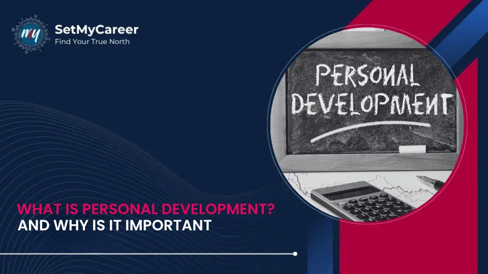 What is personal development? and why is it important