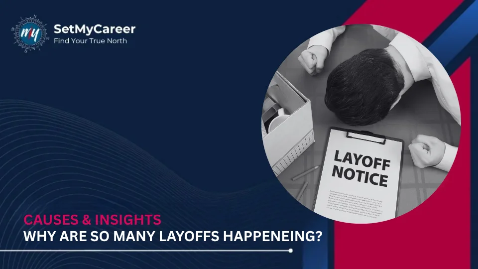 Why Are So Many Layoffs Happening? Causes & Insights