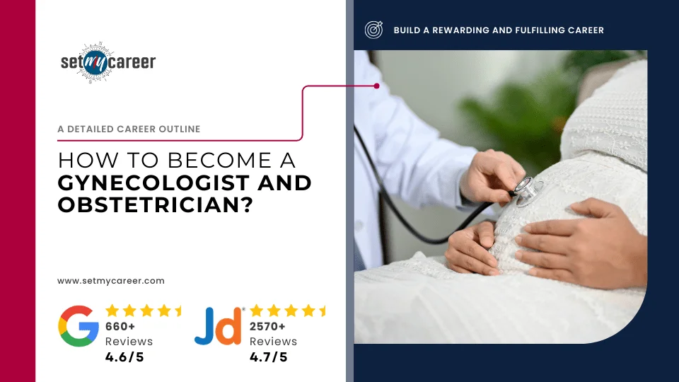 How to Become a Gynecologist?