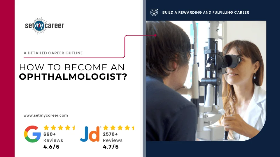 How to Become an Ophthalmologist?