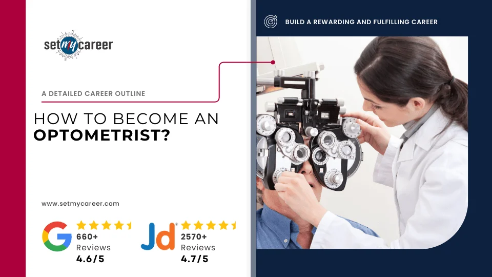 How to Become an Optometrist?