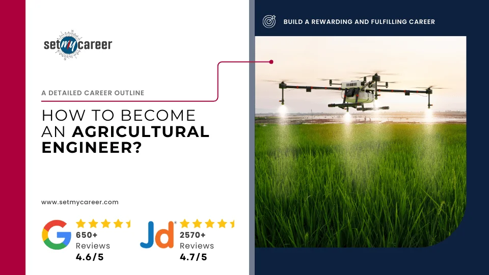 How to Become an Agricultural Engineer?