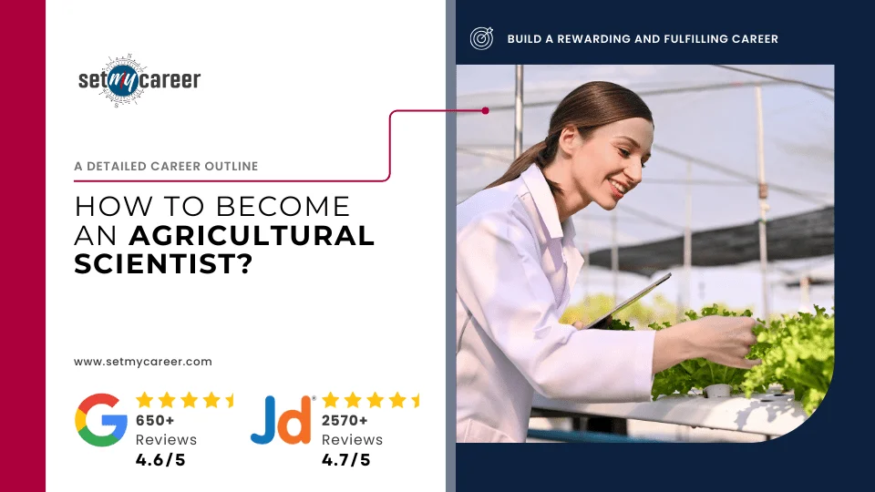How to Become an Agriculture Scientist?