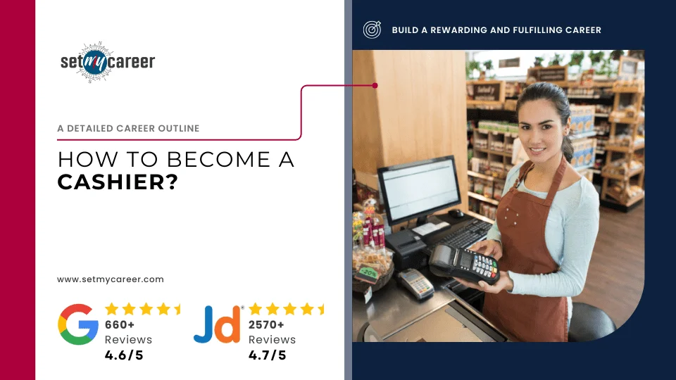How to Become a Cashier?