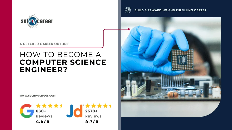 How to Become a Computer Science Engineer?