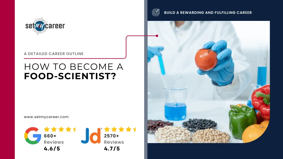 How to Become a Food Scientist?
