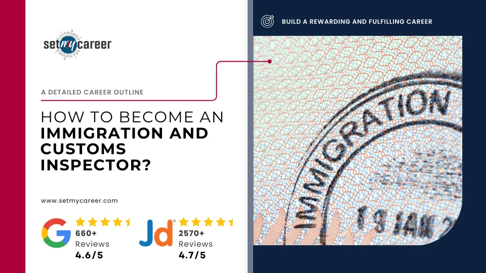 How to Become an Immigration and Customs Inspector?