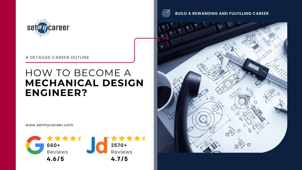 How to Become a Mechanical Design Engineer?