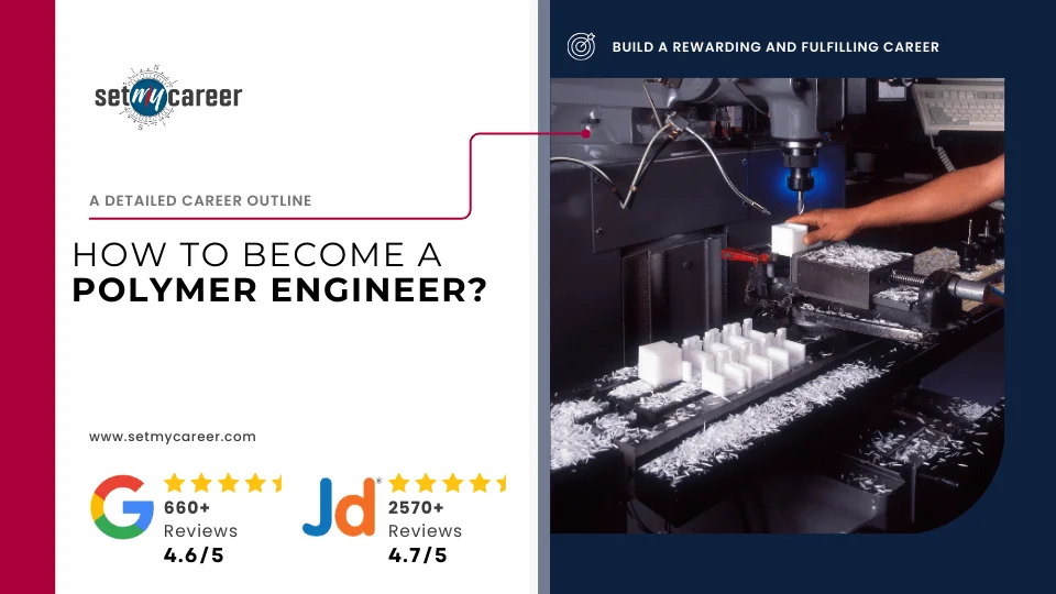 How to Become a Polymer Engineer?