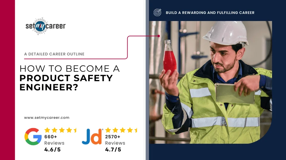 How to Become a Product Safety Engineer?