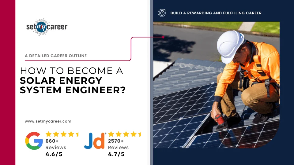 How to Become a Solar Energy System Engineer?
