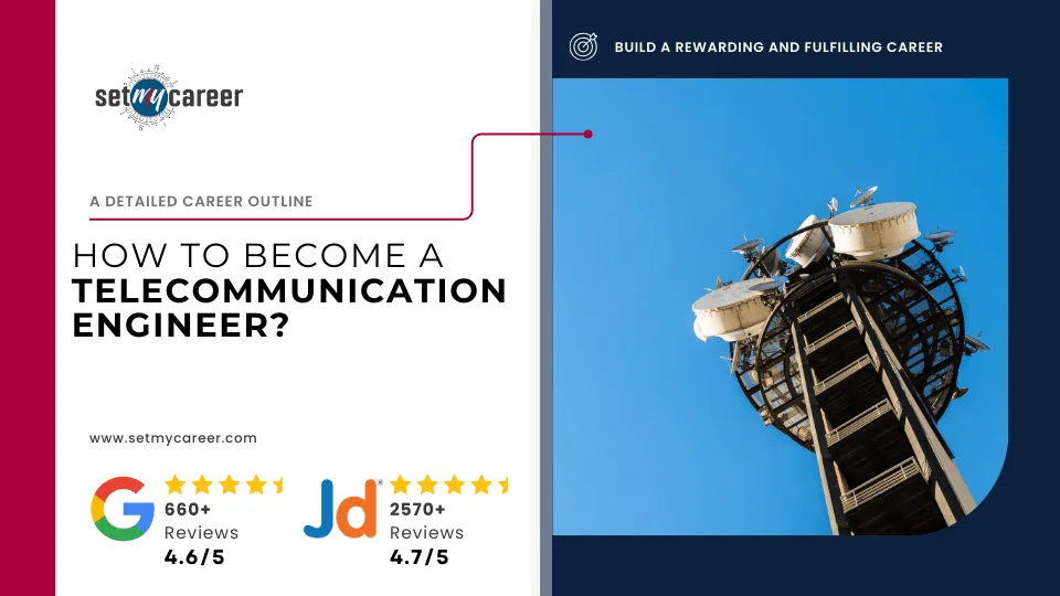 How to Become a Telecommunication Engineer?
